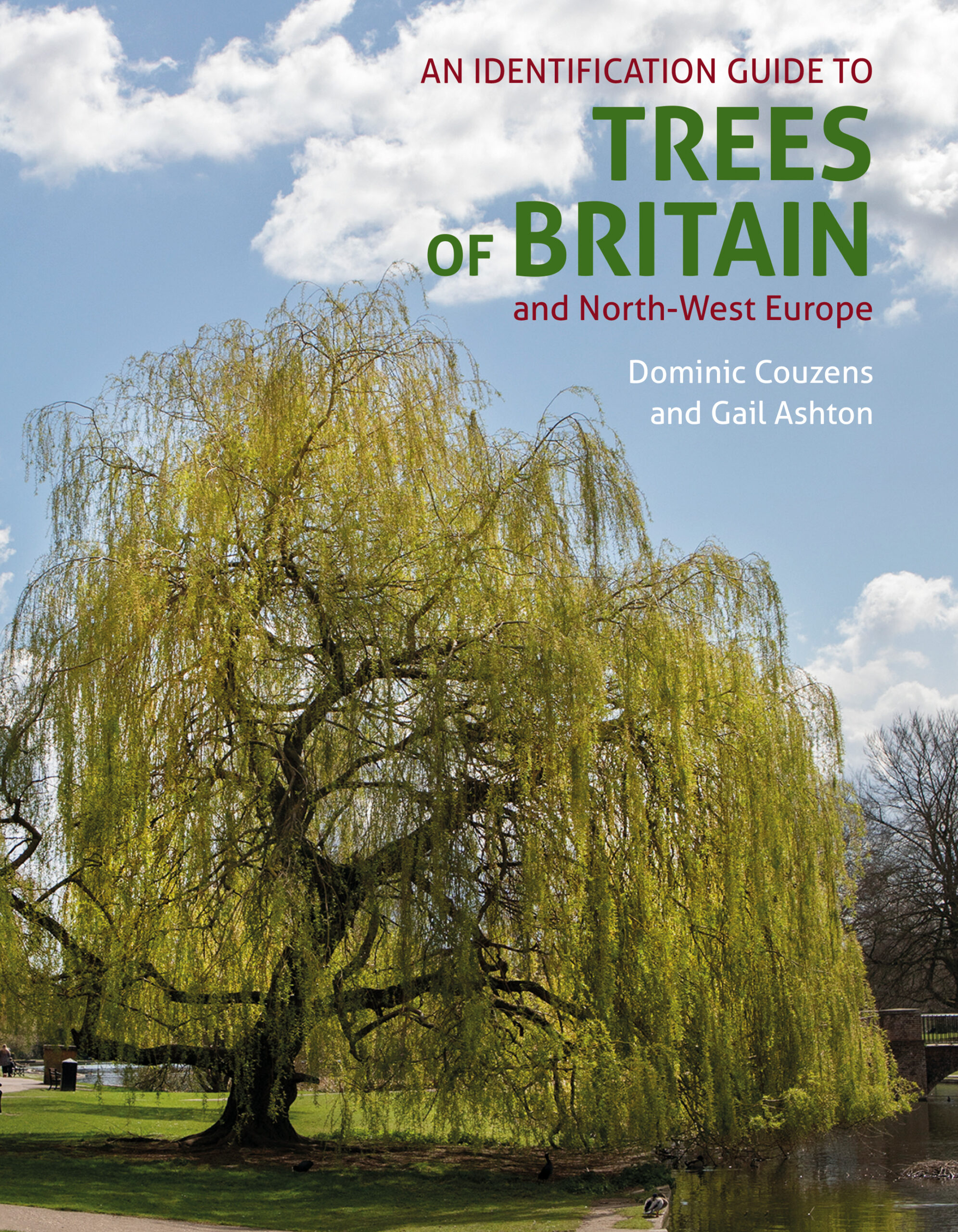 An Identification Guide to Trees of Britain & North-West Europe